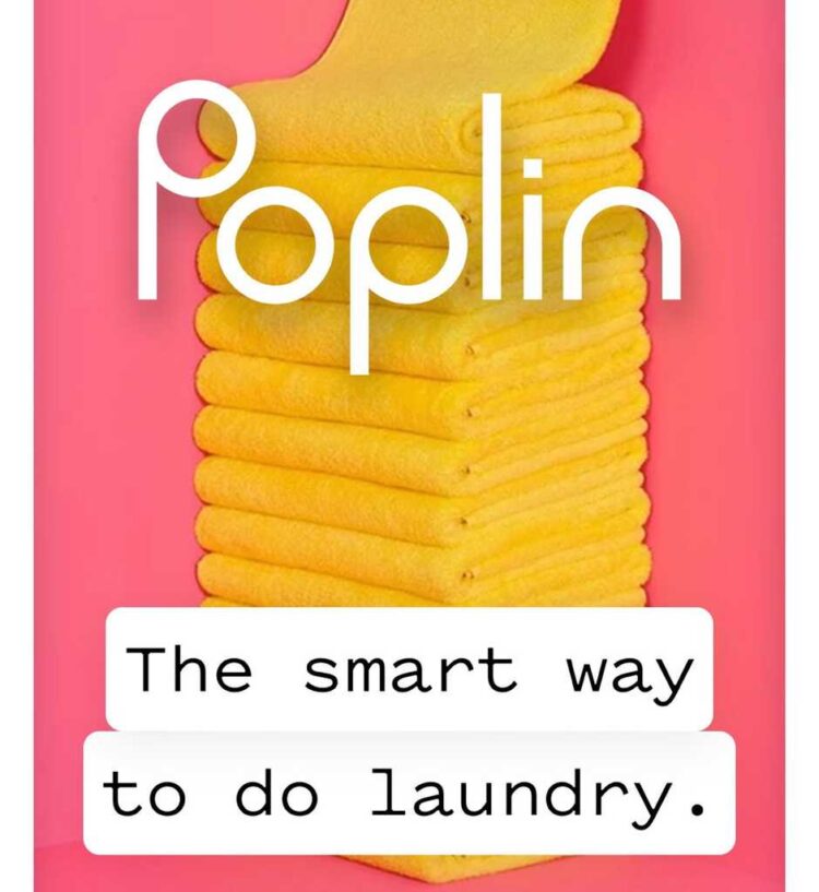 Meet Poplin: Disrupting Laundry, One Tap at a Time - The FoundersPress